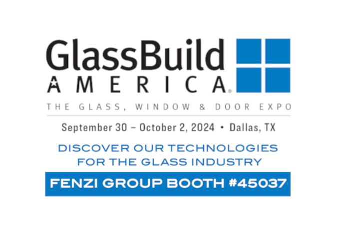GlassBuild America 2024 - Fenzi Group SpA